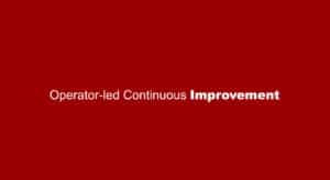 Operator-Led Continuous Improvement - Impruver.com